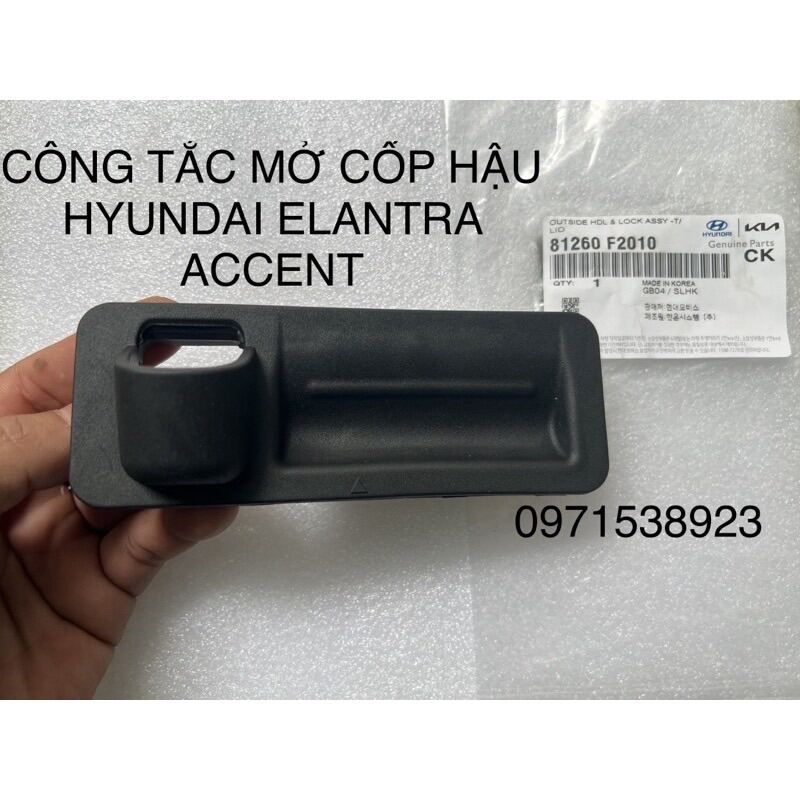 NÚT BẤM MỞ CỐP HẬU HYUNDAI ELANTRA ACCENT CÓ LỖ CAMERA 2016-2021 XỊN ...