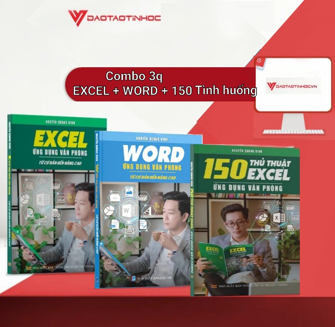 Combo 3 Cuốn Excel Ứng Dụng Văn Phòng Từ Cơ Bản Đến Nâng Cao 150 Thủ Thuật Excel Ứng Dụng Văn